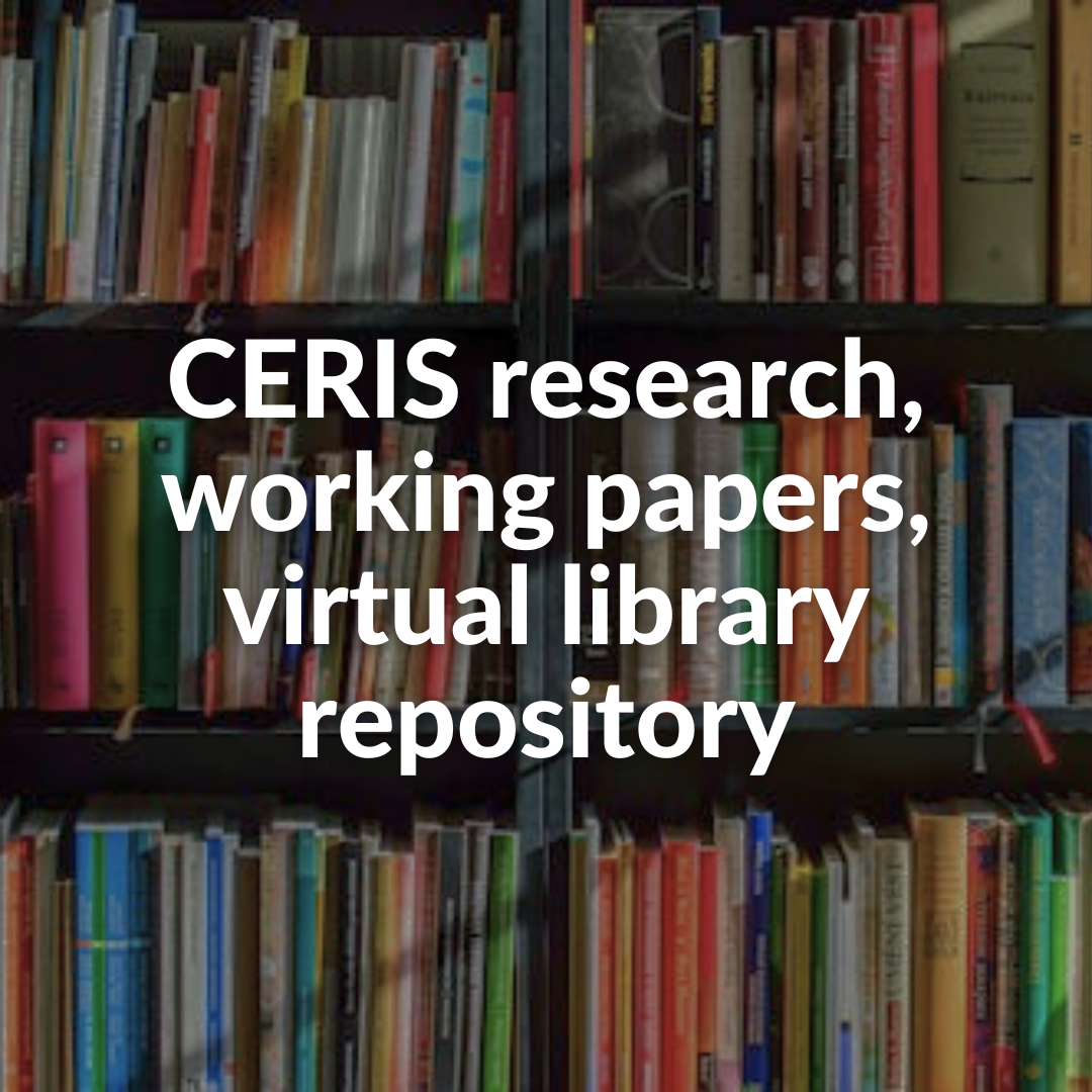 CERIS research, working papers, virtual library repository ...
