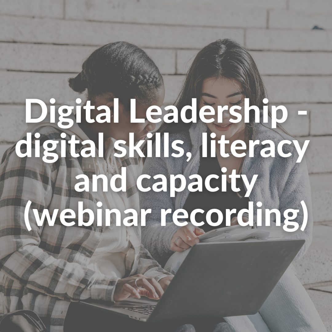 Digital Leadership - digital skills, literacy and capacity (webinar ...