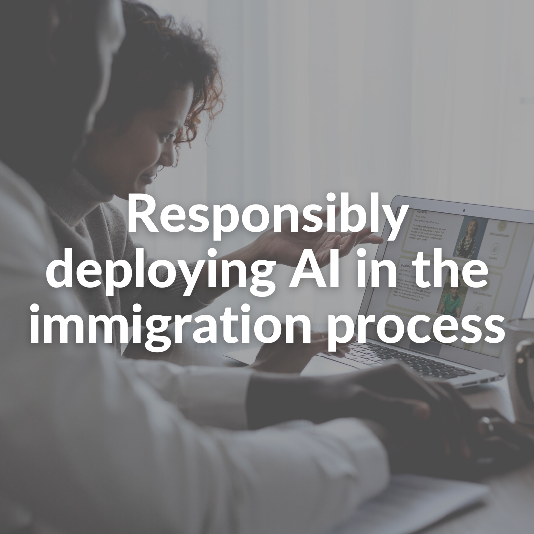 Responsibly deploying AI in the immigration process (republished from ...