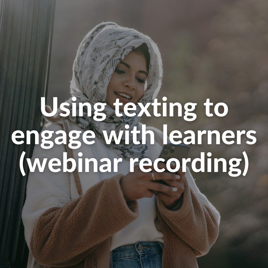 Using texting to engage with learners (webinar recording) ... Knowledge ...