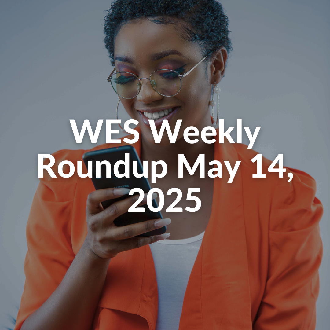 WES Weekly Roundup May 14, 2025 ... Knowledge Mobilization for Settlement