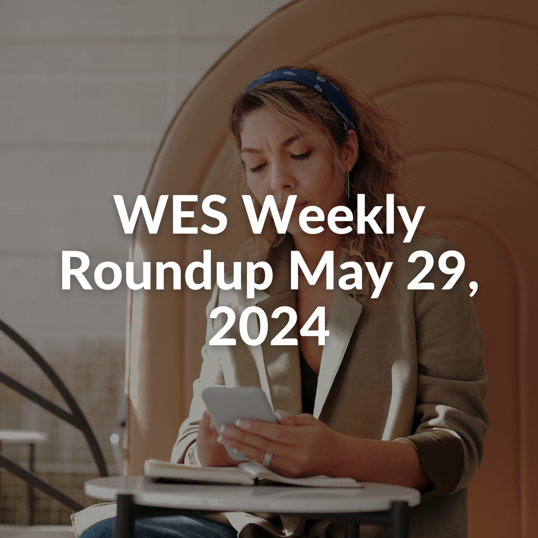 WES Weekly Roundup May 29, 2024 ... Knowledge Mobilization for Settlement